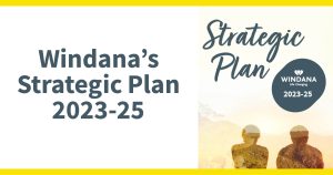 Windana's new Strategic Plan - Windana